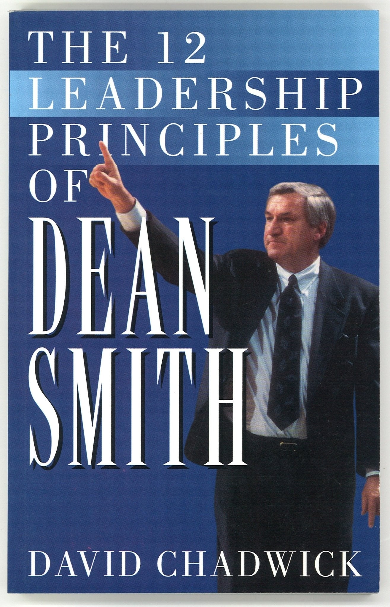 The 12 Leadership Principles of Dean Smith - The Bookstore